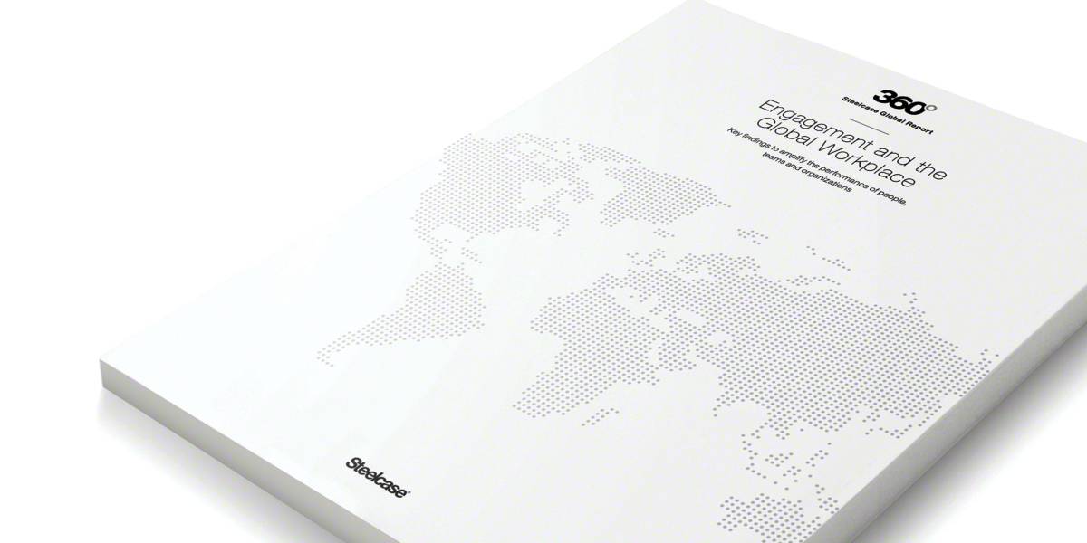 Global Report: Engagement and the Global Workplace - Steelcase