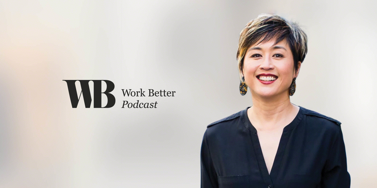 Be Happier at Work with Jenn Lim Transcript - Steelcase
