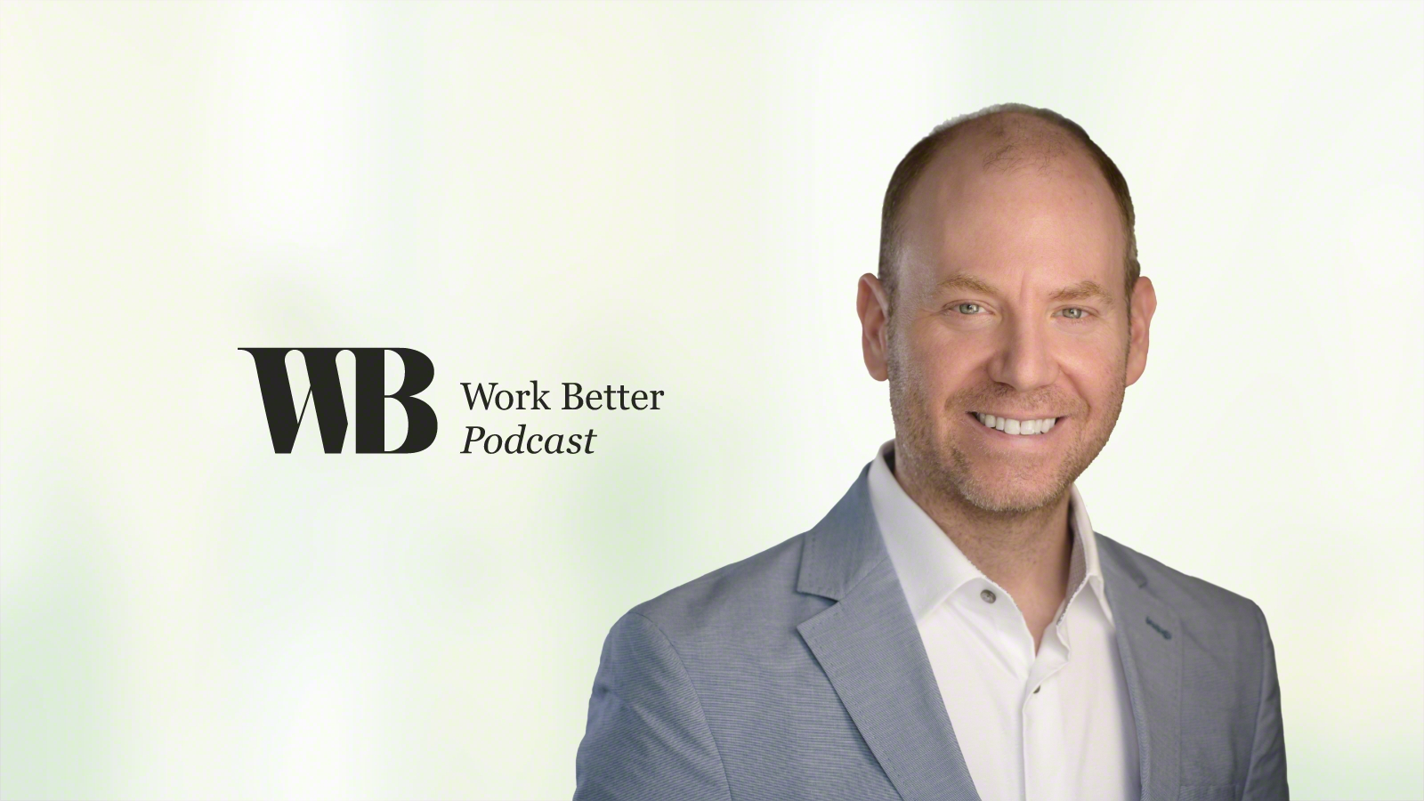 Creating Joy at Work with Scott Sonenshein (Transcript) - Steelcase