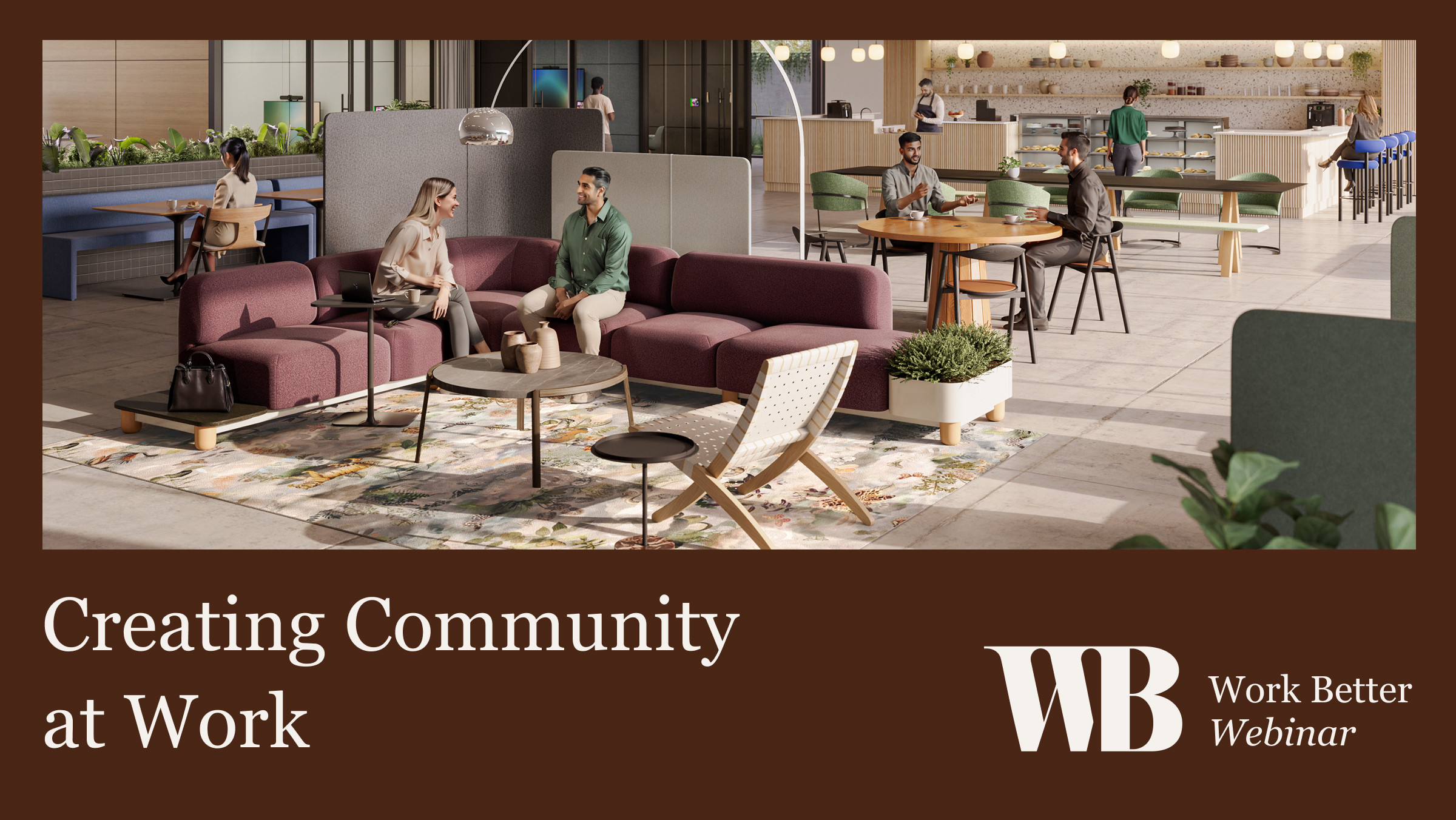 Webinar: Creating Community at Work - Steelcase