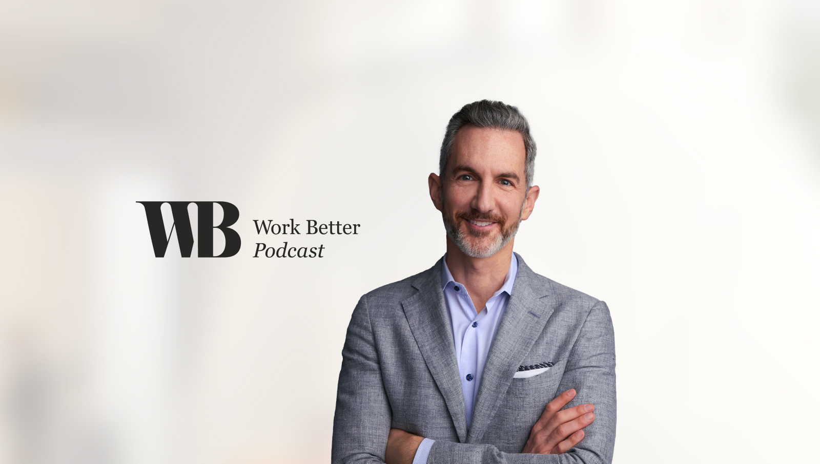 Making Work Meaningful with Wes Adams (S6:E9) - Steelcase